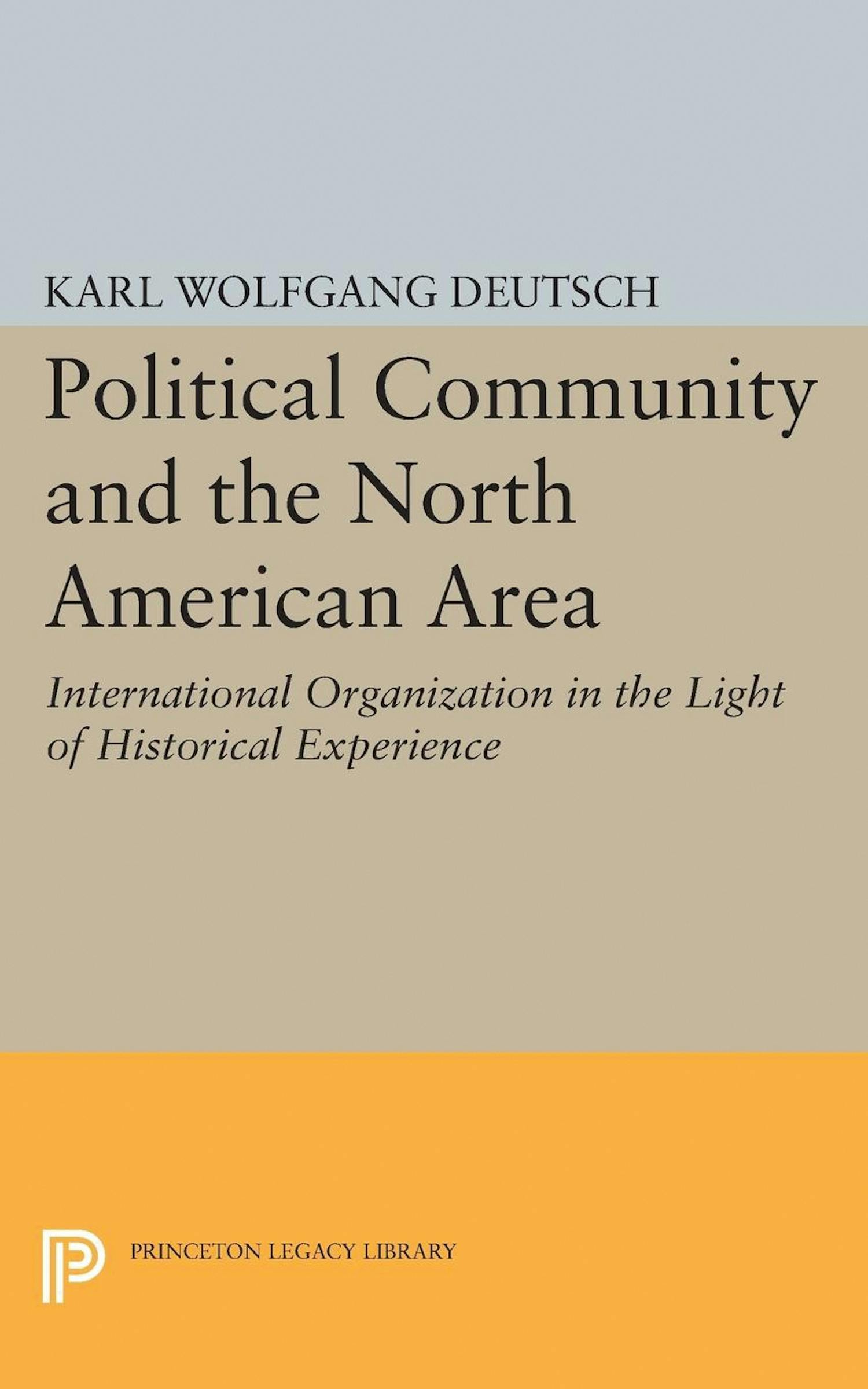 Political Community and the North American Area | Princeton University ...