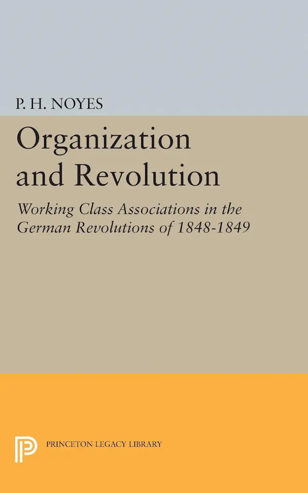Organization and Revolution | Princeton University Press