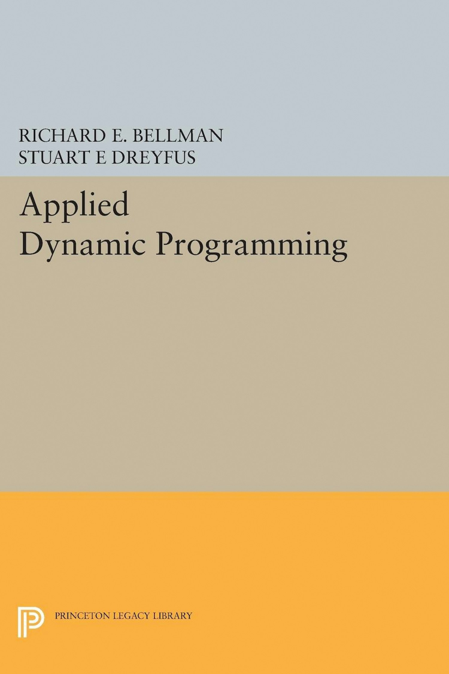 Applied Dynamic Programming Princeton University Press 