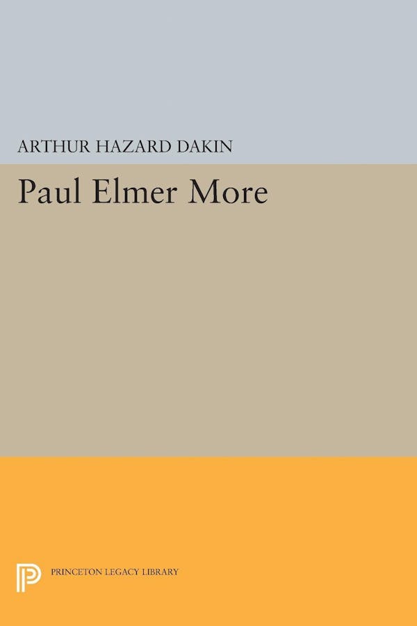 Paul Elmer More | Princeton University Press