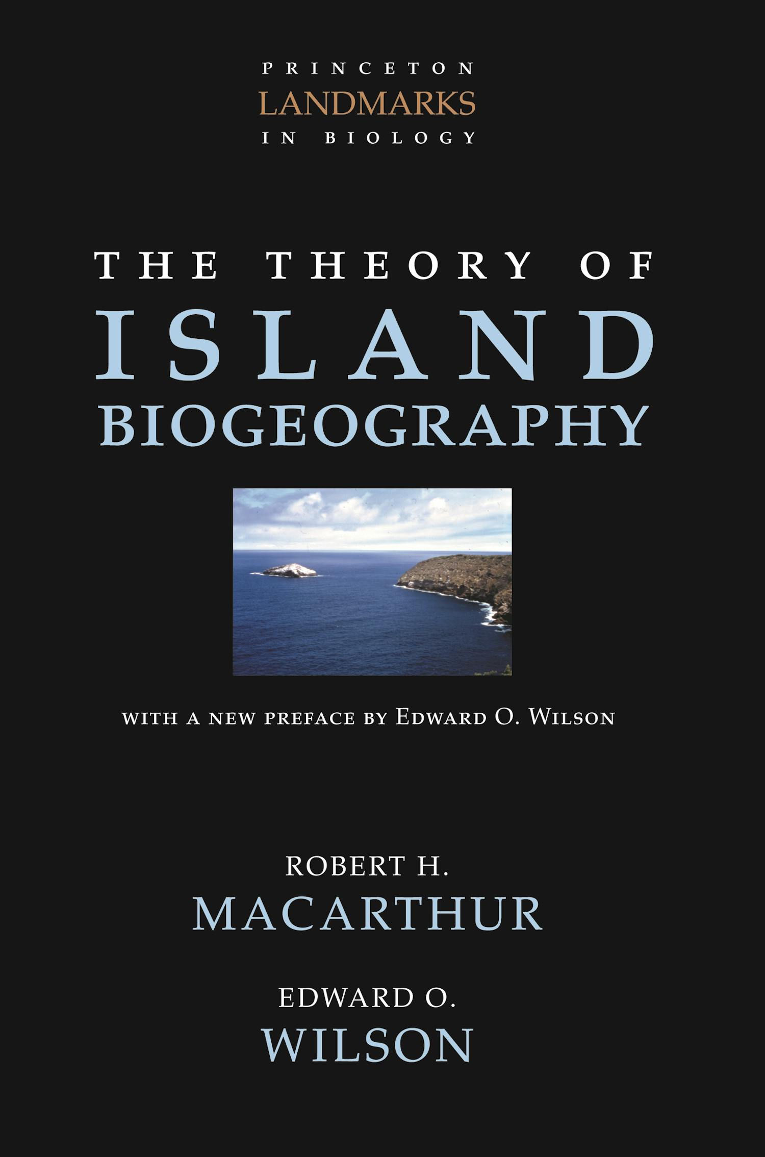 The Theory of Island Biogeography | Princeton University Press