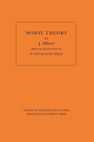 Morse Theory | Princeton University Press