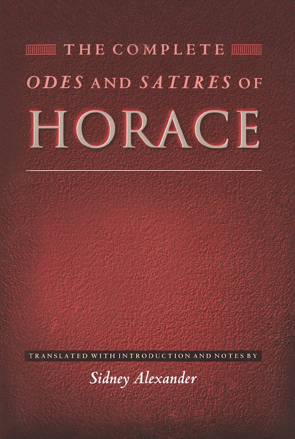 The Complete Odes and Satires of Horace | Princeton University Press