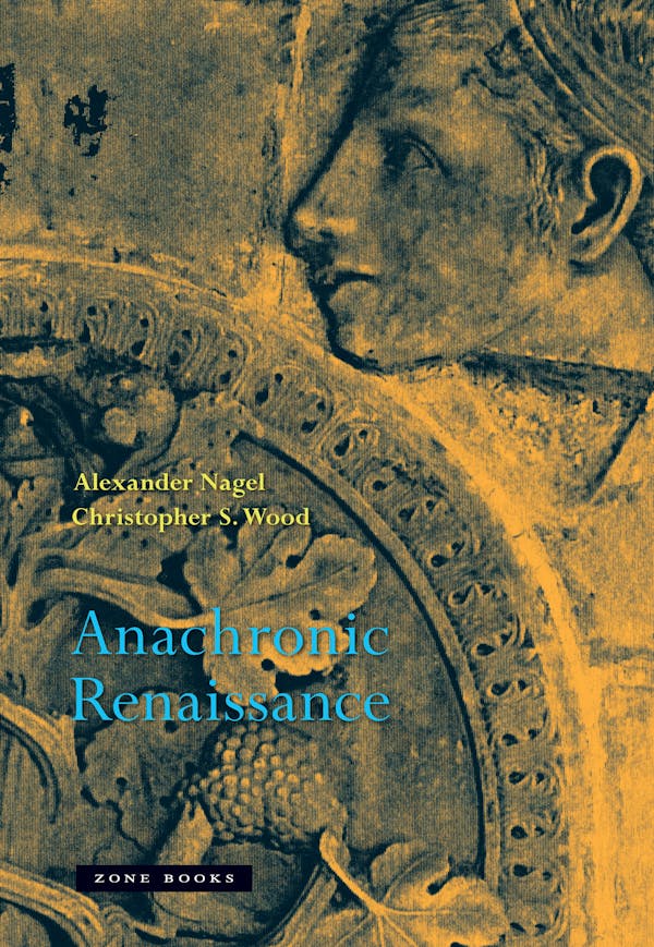 Anachronic Renaissance | Princeton University Press